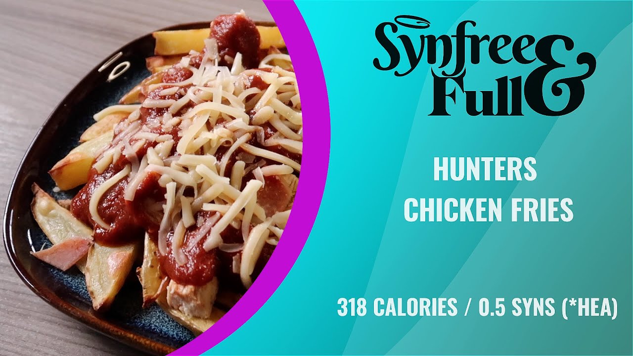 EASY Hunters Chicken Fries – 318 Calories / 1/2 Syn (HEA) – Synfreeandfull
