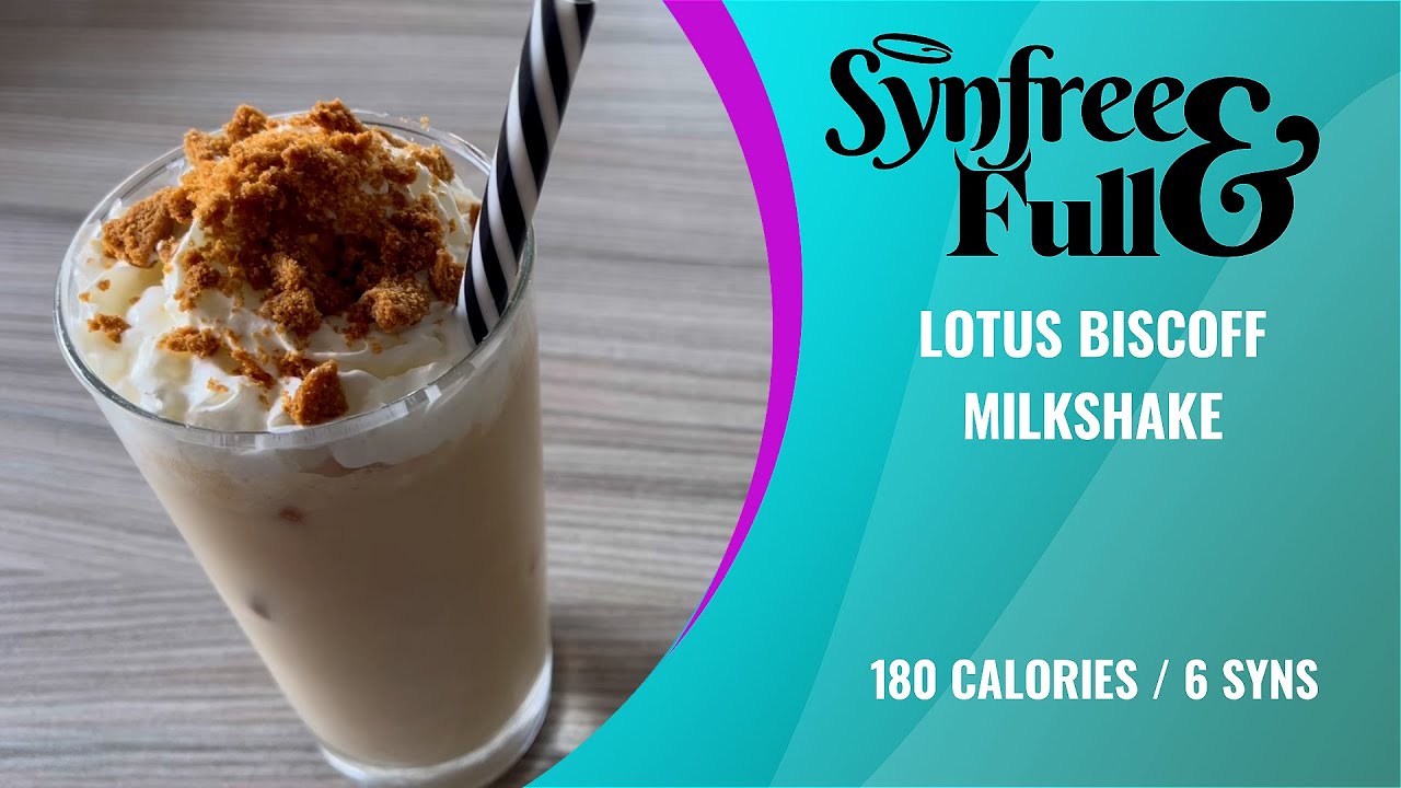 AMAZING Lotus Biscoff Milkshake – 180 Calories / 6 Syns – Synfreeandfull